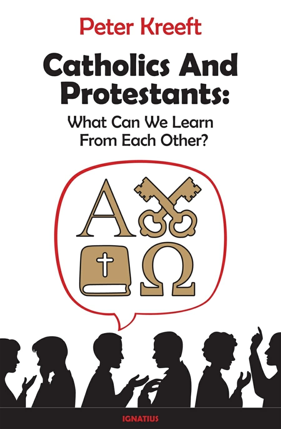 Catholics & Protestants: What Can We Learn from Each Other? - St. Paul ...
